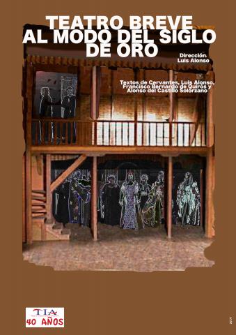 Teatro breve al modo del Siglo de Oro | Teatro Independiente Alcalaíno
